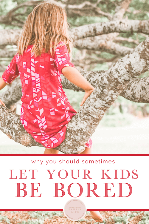 One Astoundingly Good Reason To Let Your Kids Get Bored - Grassroots ...